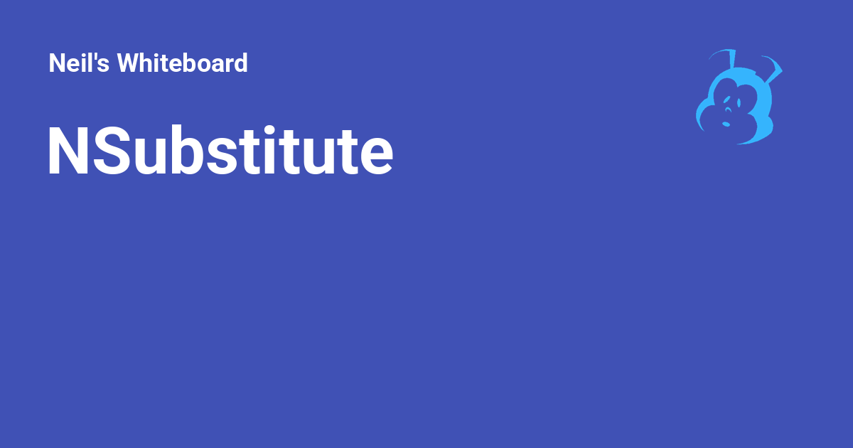 Nsubstitute Neil S Whiteboard