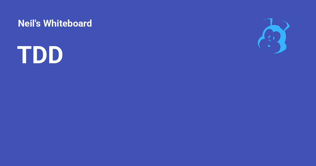TDD - Neil's Whiteboard